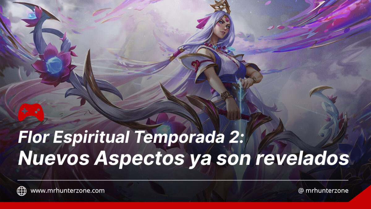 League of Legends – Flor Espiritual – Hunter Zone
